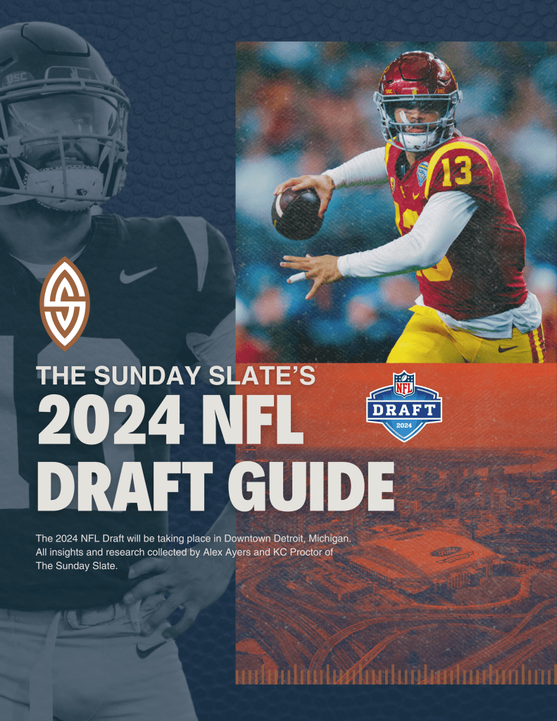 The Official Sunday Slate 2024 NFL Draft Guide - The Sunday Slate